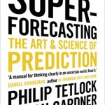 Superforecasting. The Art and Science of Prediction | Zitelmanns book ...